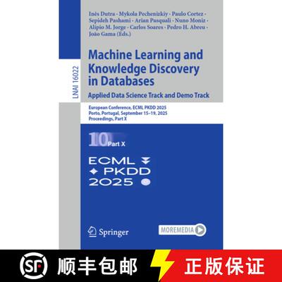 【3-4周达】Machine Learning and Knowledge Discovery in Databases. Applied Data Science Track and Demo... [9783032061287]