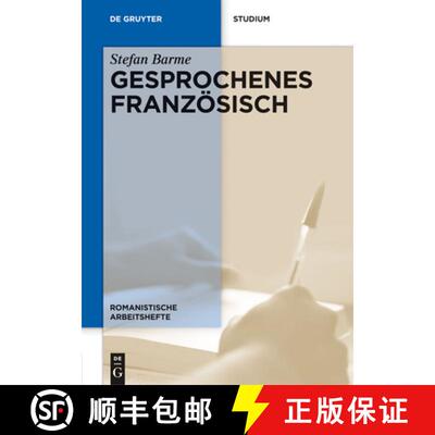 【3-4周达】Gesprochenes Französisch [9783110274721]