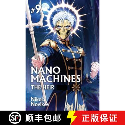 【3-4周达】The Heir (Nanomachines Book 9): A Progression Fantasy Adventure Series [9788077098953]