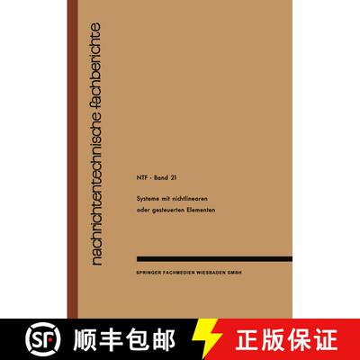 【3-4周达】Systeme mit Nichtlinearen oder Gesteuerten Elementen / Systems with Non-Linear or Controll... [9783663031703]