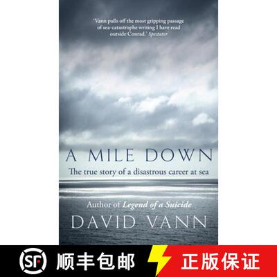 【3-4周达】A Mile Down : The True Story of a Disastrous Career at Sea [9780099558736]