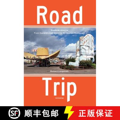 【3-4周达】Road Trip: Roadside America, From Custard's Last Stand to the Wigwam Restaurant [9780789332929]