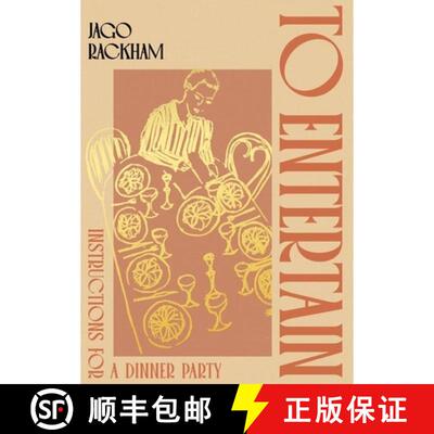 【3-4周达】精装 To Entertain: Instructions for Hosting a Dinner Party [9781408783283]