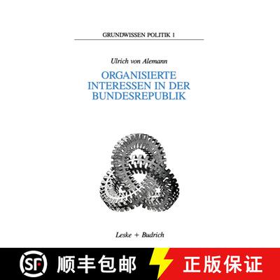 【3-4周达】Organisierte Interessen in der Bundesrepublik [9783810006172]