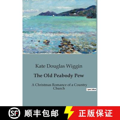 【3-4周达】The Old Peabody Pew: A Tale of Love and Community in a New England Village [9791041828241]