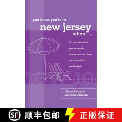 【3-4周达】You Know You're in New Jersey When... : 101 Quintessential Places, People, Events, Customs... [9780762739394]