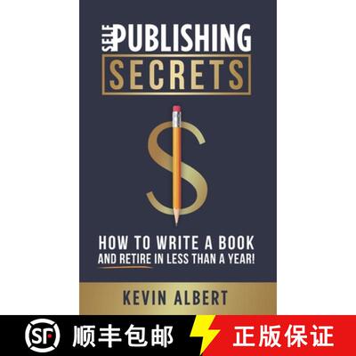 【3-4周达】Self-Publishing Secrets: How to write a book and retire in less than a year! [9789916746479]