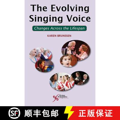 【3-4周达】The Evolving Singing Voice : Changes Across the Lifespan [9781635500431]