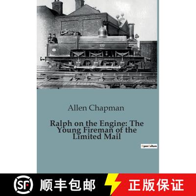 【3-4周达】Ralph on the Engine: The Young Fireman of the Limited Mail [9791041825752]