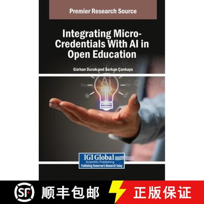 【3-4周达】Integrating Micro-Credentials With AI in Open Education [9798369354896]