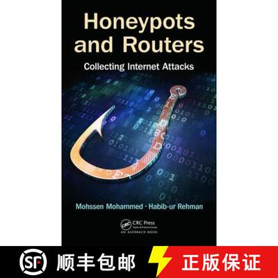 【3-4周达】精装 Honeypots and Routers: Collecting Internet Attacks [9781498702195]