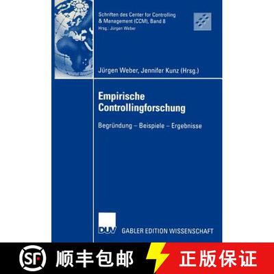 【3-4周达】Empirische Controllingforschung: Begründung -- Beispiele -- Ergebnisse [9783824478163]