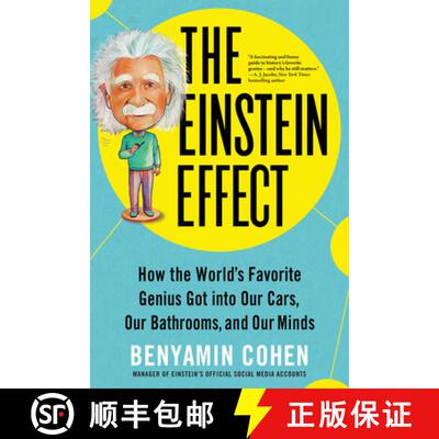 【3-4周达】The Einstein Effect: How the World's Favorite Genius Got Into Our Cars, Our Bathrooms, and... [9781728248387]