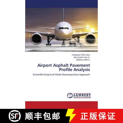 【3-4周达】Airport Asphalt Pavement Profile Analysis: Ensemble Empirical Mode Decomposition Approach ... [9783659716614]