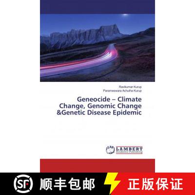 预订 Geneocide – Climate Change, Genomic Change &Genetic Disease Epidemic [9786200269027]