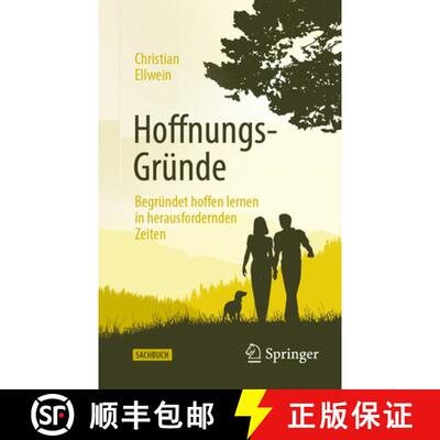 【3-4周达】Hoffnungs-Gründe : Begründet hoffen lernen in herausfordernden Zeiten [9783662720479]