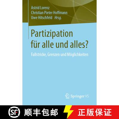 【3-4周达】Partizipation für alle und alles? : Fallstricke, Grenzen und Möglichkeiten [9783658278977]