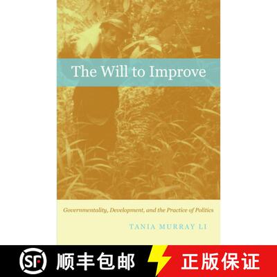 【3-4周达】精装 The Will to Improve – Governmentality, Development, and the Practice of Politics [9780822340089]