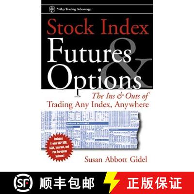 【3-4周达】精装 Stock Index Futures & Options: The Ins & Outs Of Trading Any Index, Anywhere [Wiley金融] [9780471295396]