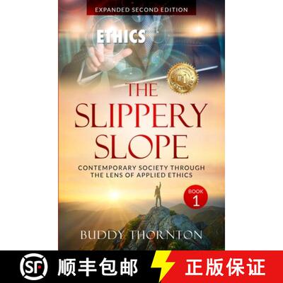 【3-4周达】The Slippery Slope: Contemporary Society Through The Lens of Applied Ethics [9798888314852]