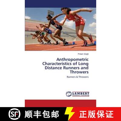预订 Anthropometric Characteristics of Long Distance Runners and Throwers [9783659422485]