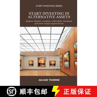 【3-4周达】Start Investing in Alternative Assets: Explore whiskey, royalties, collectibles, farmland,... [9789371776899]