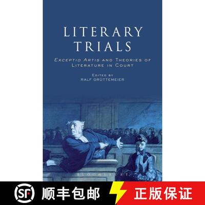 【3-4周达】精装 Literary Trials: Exceptio Artis and Theories of Literature in Court [9781501303173]