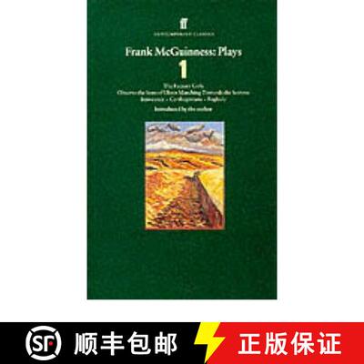 【3-4周达】Frank McGuinness Plays 1: Factory Girls; Observe the Sons of Ulster Marching Towards the S... [9780571177400]
