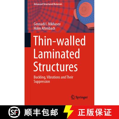 【3-4周达】精装 Thin-walled Laminated Structures : Buckling, Vibrations and Their Suppression [9783030127596]