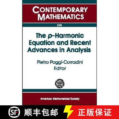 【3-4周达】$p$-Harmonic Equation and Recent Advances in Analysis [9780821836101]