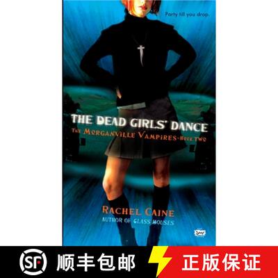 【3-4周达】The Dead Girls' Dance: The Dead Girls' Dance: The Morganville Vampires, Book II [9780451220899]