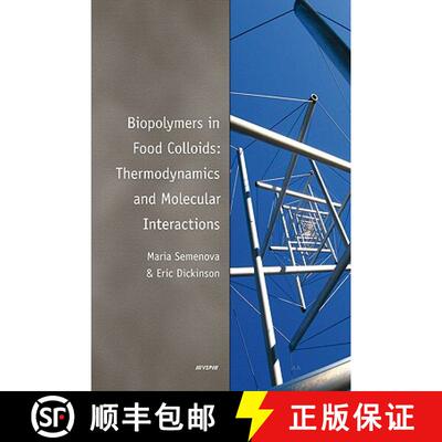 【3-4周达】精装 Biopolymers in Food Colloids: Thermodynamics and Molecular Interactions [9789004171862]
