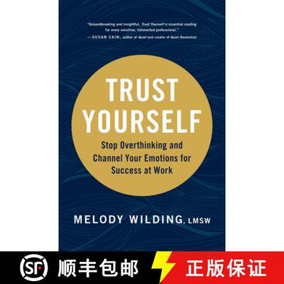 【3-4周达】精装 Trust Yourself: Stop Overthinking and Channel Your Emotions for Success at Work [9781797201962]