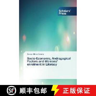 预订 Socio-Economic, Andragogical Factors and Womens' enrolment in Literacy [9783659845369]