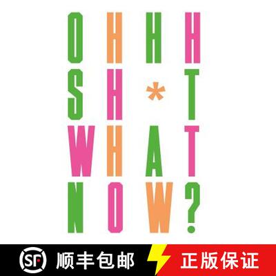 精装 该死……现在该做什么 Oh Sh*t... What Now? [9781780679631]