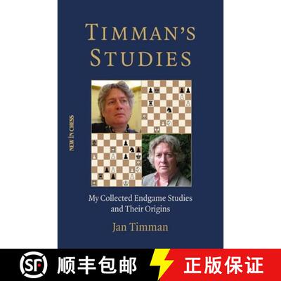 【3-4周达】精装 Timman's Studies: My Collected Endgame Studies and Their Origins [9789083553351]