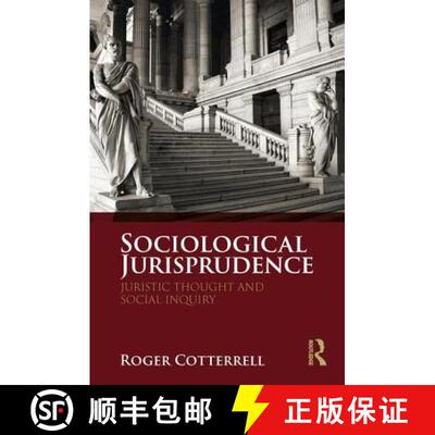 【3-4周达】精装 Sociological Jurisprudence: Juristic Thought and Social Inquiry [9781138052833]
