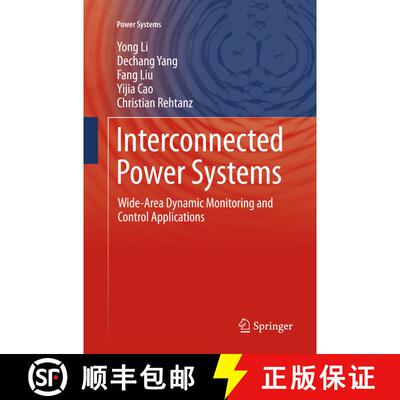 【3-4周达】Interconnected Power Systems : Wide-Area Dynamic Monitoring and Control Applications (Soft... [9783662569436]