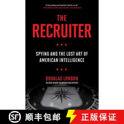 【3-4周达】The Recruiter: Spying and the Lost Art of American Intelligence [9780306847318]