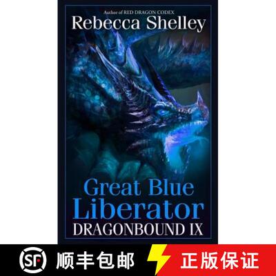 【3-4周达】Dragonbound IX: Great Blue Liberator [9780692500521]