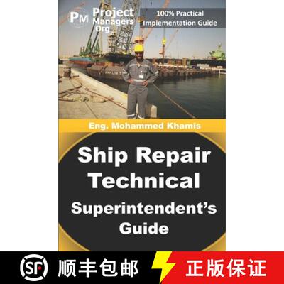 【3-4周达】Ship Repair Technical Superintendent's Guide [9781944500030]
