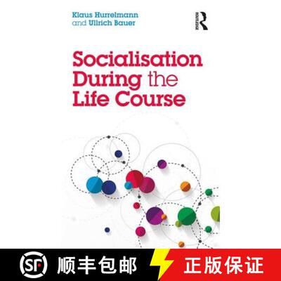 【3-4周达】Socialisation During the Life Course [9781138502185]