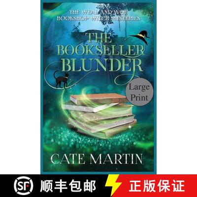 【3-4周达】The Bookseller Blunder: A Weal & Woe Bookshop Witch Mystery [9781958606551]