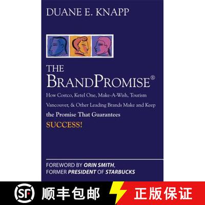【3-4周达】精装 The Brand Promise: How Ketel One, Costco, Make-A-Wish, Tourism Vancouver, and Other L... [9780071494410]