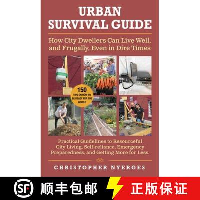 【3-4周达】Urban Survival Guide: How City Dwellers Can Live Well, and Frugally, Even in Dire Times [9781510761735]