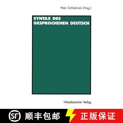 【3-4周达】Syntax des gesprochenen Deutsch [9783531130712]
