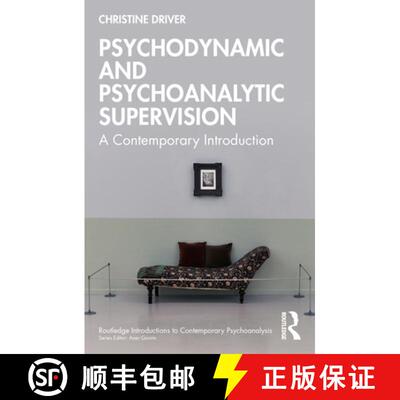 【3-4周达】Psychodynamic and Psychoanalytic Supervision: A Contemporary Introduction [9781032747002]