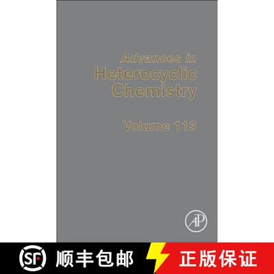 【3-4周达】精装 Advances in Heterocyclic Chemistry: Volume 113 [9780128001707]