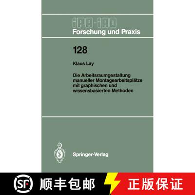【3-4周达】Die Arbeitsraumgestaltung manueller Montagearbeitsplätze mit graphischen und wissensbasie... [9783540502593]