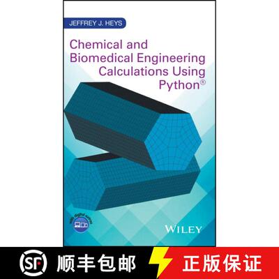 【3-4周达】精装 Chemical And Biomedical Engineering Calculations Using Python® [Wiley化学工程] [9781119267065]